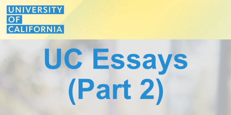 Tips on UC Application Essay Prompts (Part II) | Ivy-Way留學部落格 | 最即時 ...