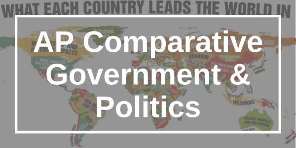 AP Comparative Government & Politics (比較政治與政府) 在考什麼？2022 最詳細攻略（含歷年考題總整理 ...