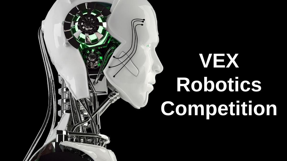 VEX Robotics Competition 完整介紹，幫助對 STEM 感興趣的高中生進入名校！ | Ivy-Way留學部落格 | 最 ...